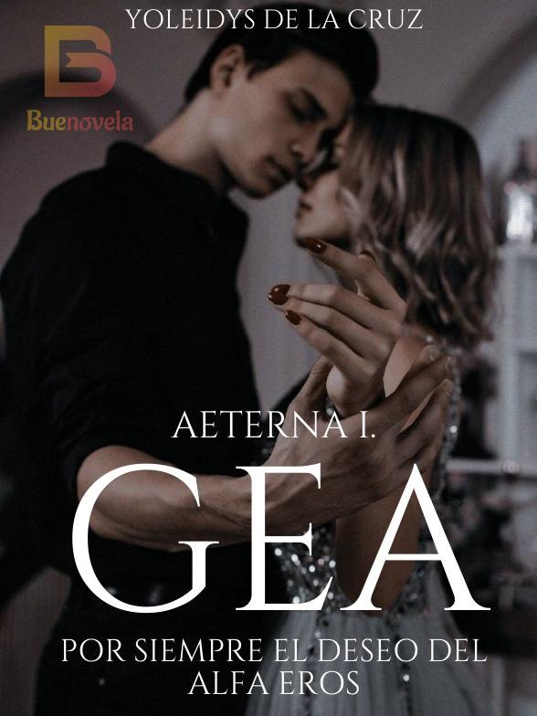 Gea: por siempre el deseo del alfa Eros. PDF y novela en línea por I'm ...