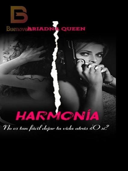 HARMONÍA PDF y novela en línea por Ariadna Queen para leer gratis - Romántica Historias - BueNovela