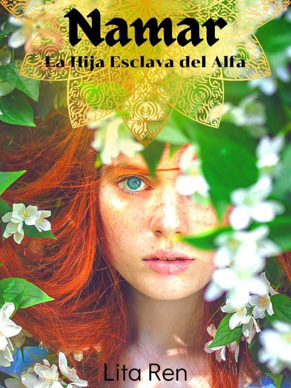 Namar La Hija Esclava del Alfa PDF y novela en línea por Lita Ren para ...