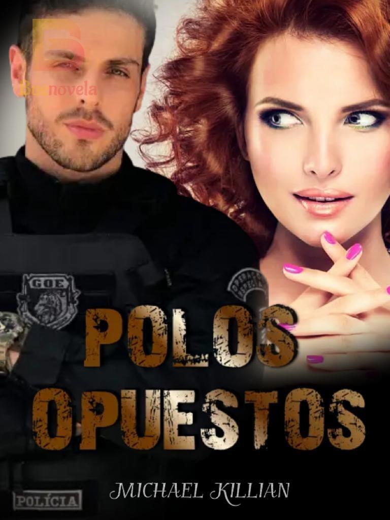 Polos Opuestos PDF y novela en línea por Michael Killian para leer gratis - Romántica Historias ...