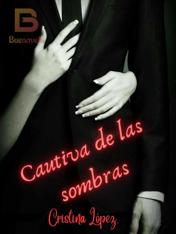 Cautivas de las sombras. PDF y novela en línea por Cristina López para leer gratis - Chick Lit ...